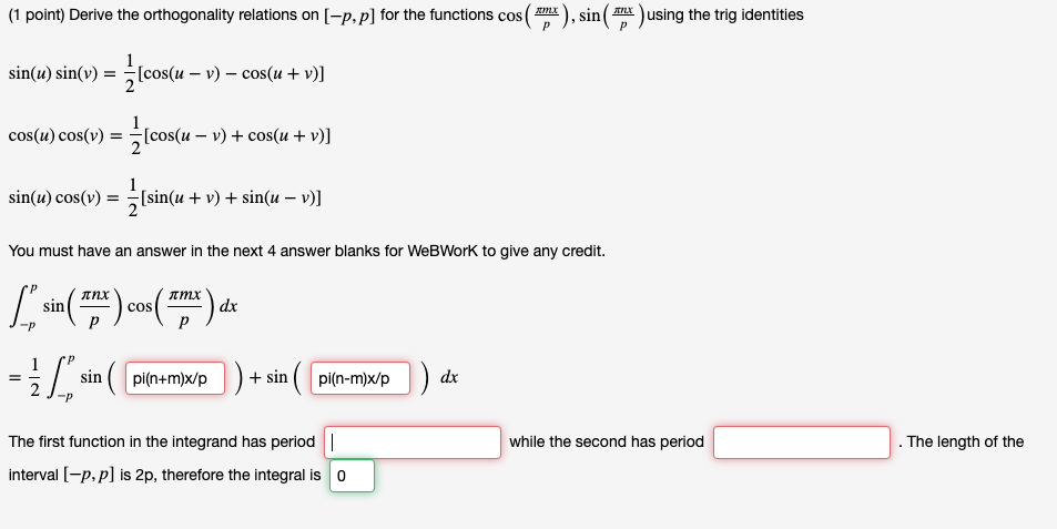 Solved (1 point) Derive the orthogonality relations on | Chegg.com