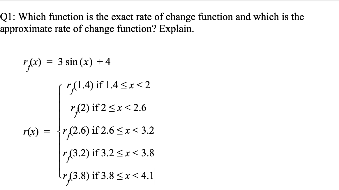 Solved Q1: Which function is the exact rate of change | Chegg.com