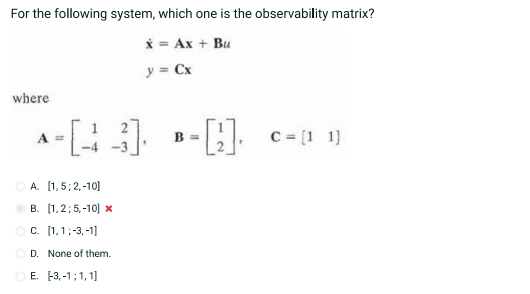 Solved For the following system, which one is the | Chegg.com