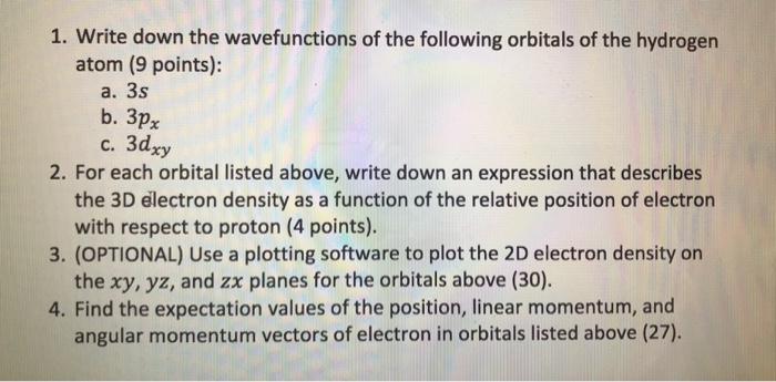 Solved 1. Write down the wavefunctions of the following | Chegg.com