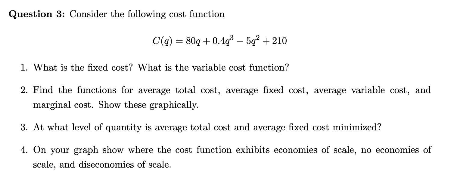 Solved Question 3: Consider the following cost function | Chegg.com