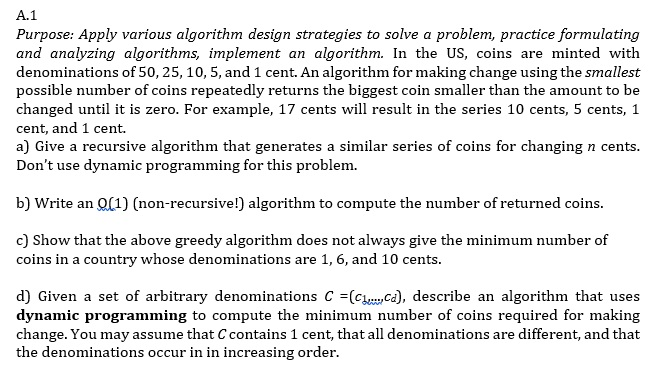 Solved A1 Purpose Apply Various Algorithm Design 