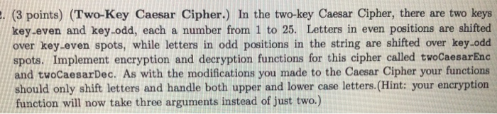 . (3 points) (Two-Key Caesar Cipher.) In the two-key | Chegg.com
