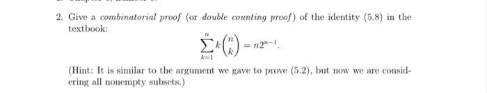 Solved 2. Give a combinatorial proof (or double counting | Chegg.com
