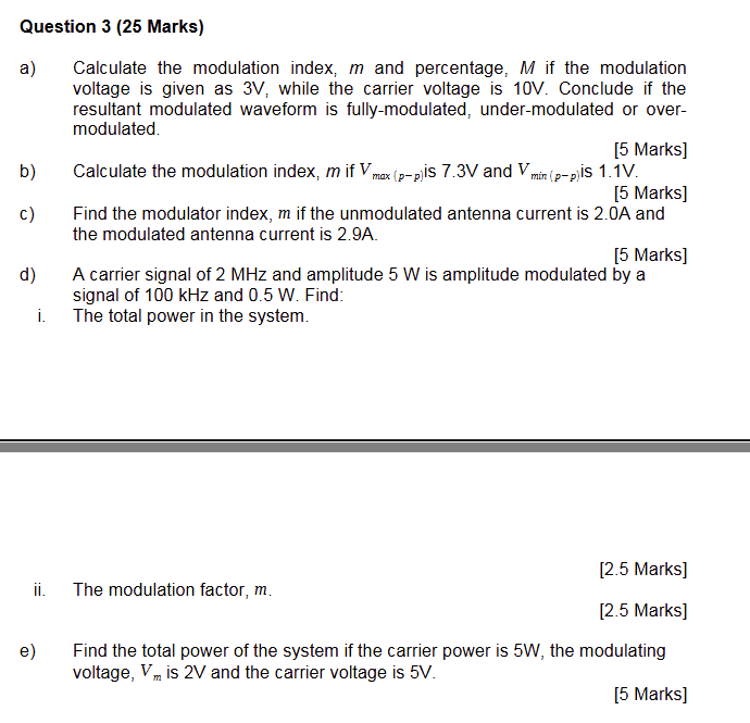 Solved Question 3 ( 25 ﻿Marks) ﻿a) ﻿Calculate the modulation | Chegg.com