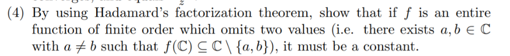 Solved (4) By using Hadamard's factorization theorem, show | Chegg.com