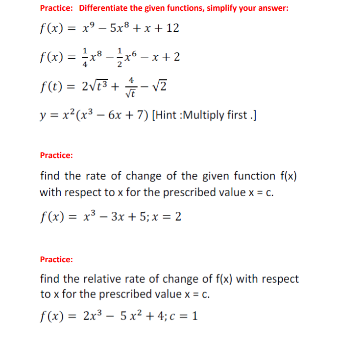 Solved Practice: Differentiate the given functions, simplify | Chegg.com