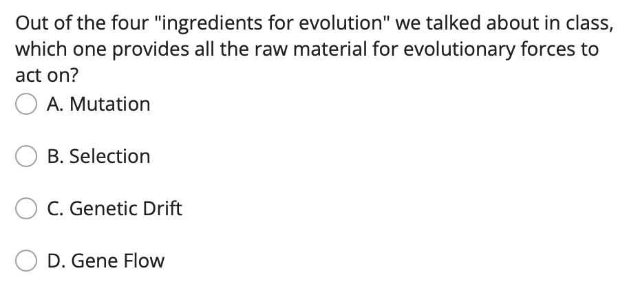 Solved Out of the four "ingredients for evolution" we talked | Chegg.com