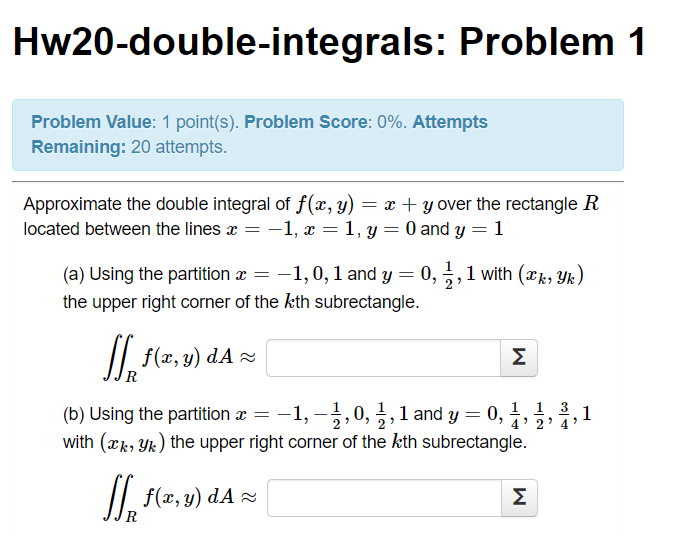 Solved Hw20-double-integrals: Problem 1 Problem Value: 1 | Chegg.com