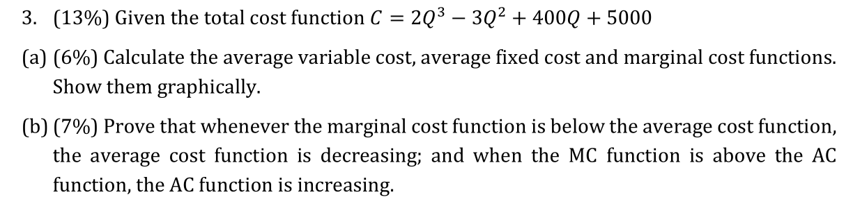 Solved 3. (13\%) Given the total cost function | Chegg.com