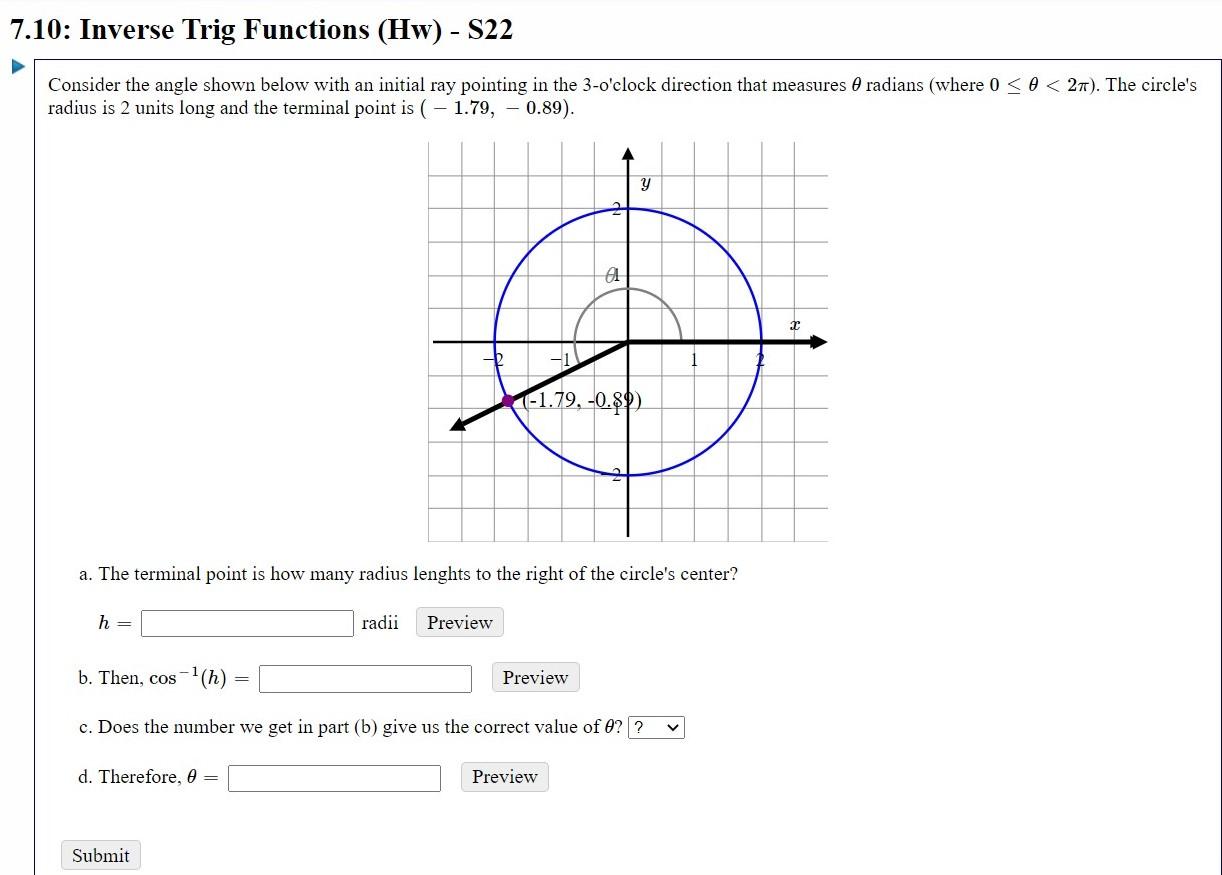 Solved 7.10: Inverse Trig Functions (Hw) - S22 Consider the | Chegg.com