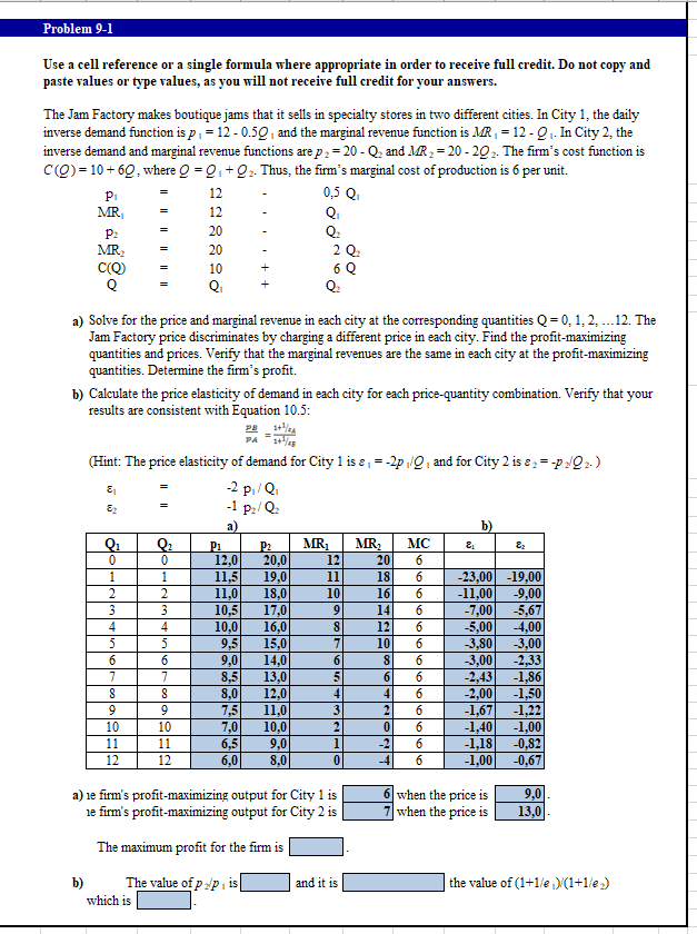 Solved Problem 9-1 Use a cell reference or a single formula | Chegg.com