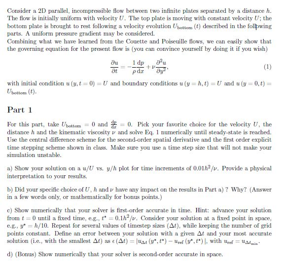 Consider a 2D parallel, incompressible flow between | Chegg.com