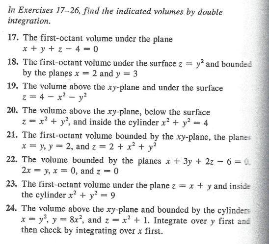 Solved In Exercises 17-26, find the indicated volumes by | Chegg.com