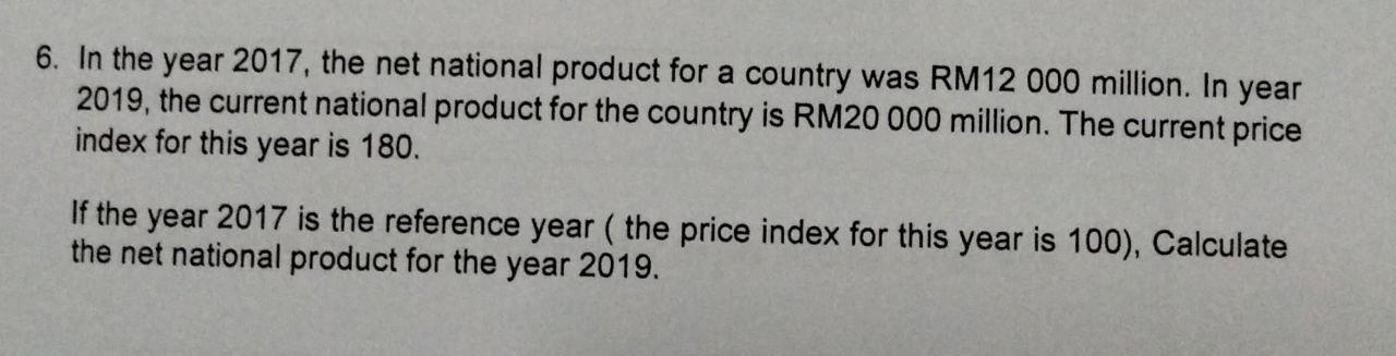 Solved 6. In the year 2017, the net national product for a | Chegg.com