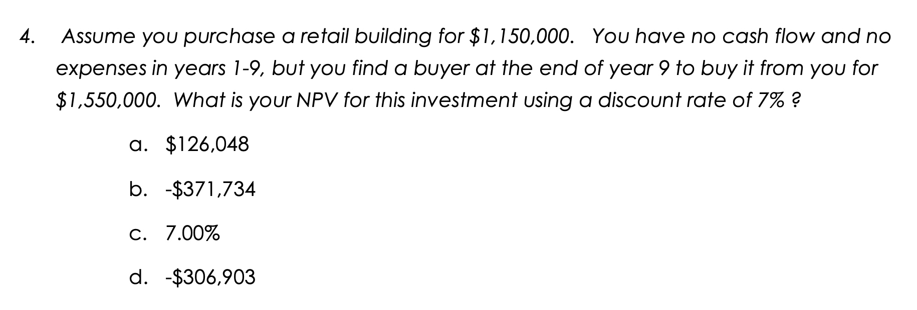 Solved Assume you purchase a retail building for $1,150,000. | Chegg.com