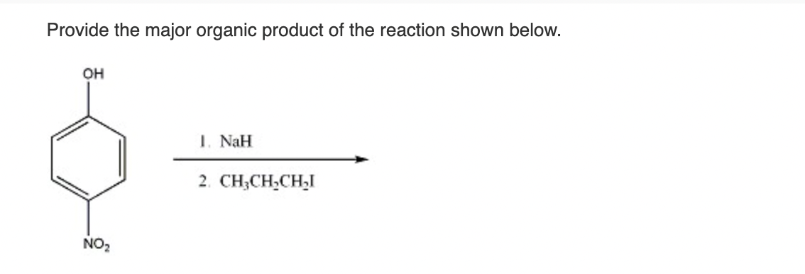 Solved Provide the major organic product of the reaction | Chegg.com