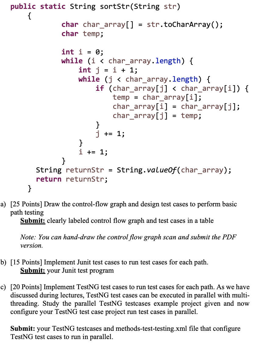 public static String sortStr(String str) { char | Chegg.com