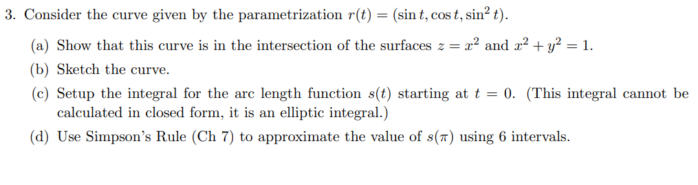 Solved 3. Consider the curve given by the parametrization | Chegg.com