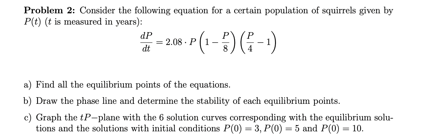 Solved Problem 2: Consider the following equation for a | Chegg.com