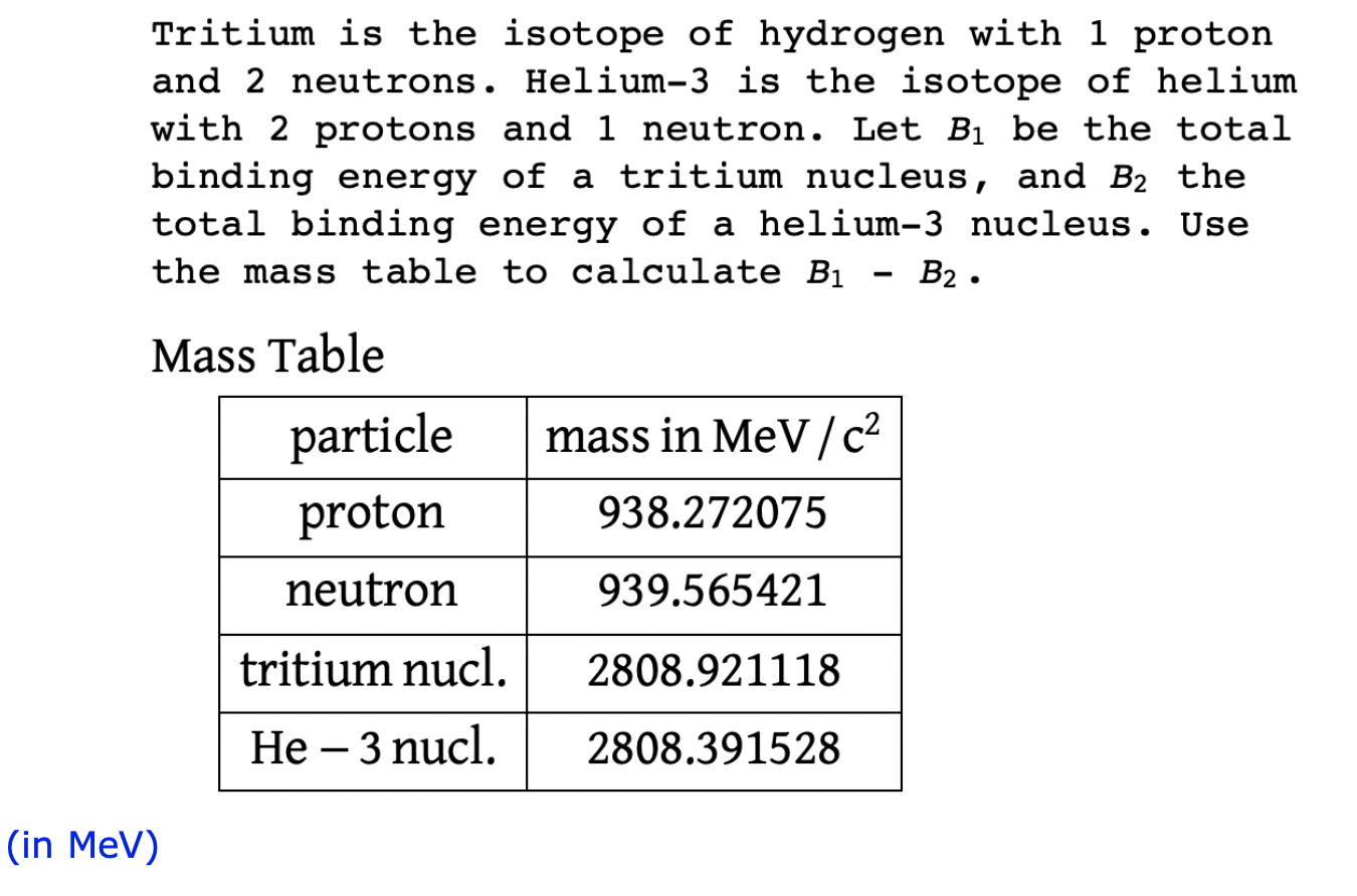Solved Tritium is the isotope of hydrogen with 1 proton and | Chegg.com