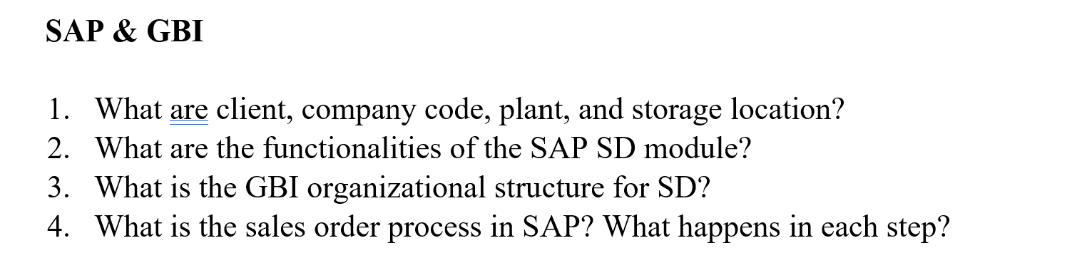 Solved SAP & GBI 1. What are client, company code, plant, | Chegg.com