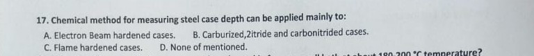 Solved 17. Chemical method for measuring steel case depth | Chegg.com