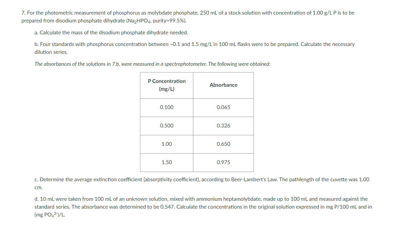 Solved 7. For the photometric measurement of phosphorus as | Chegg.com
