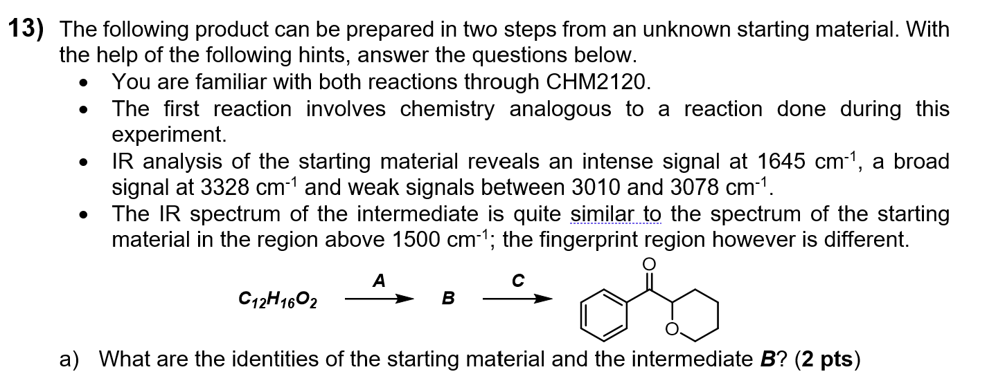 Solved 13) ﻿The following product can be prepared in two | Chegg.com