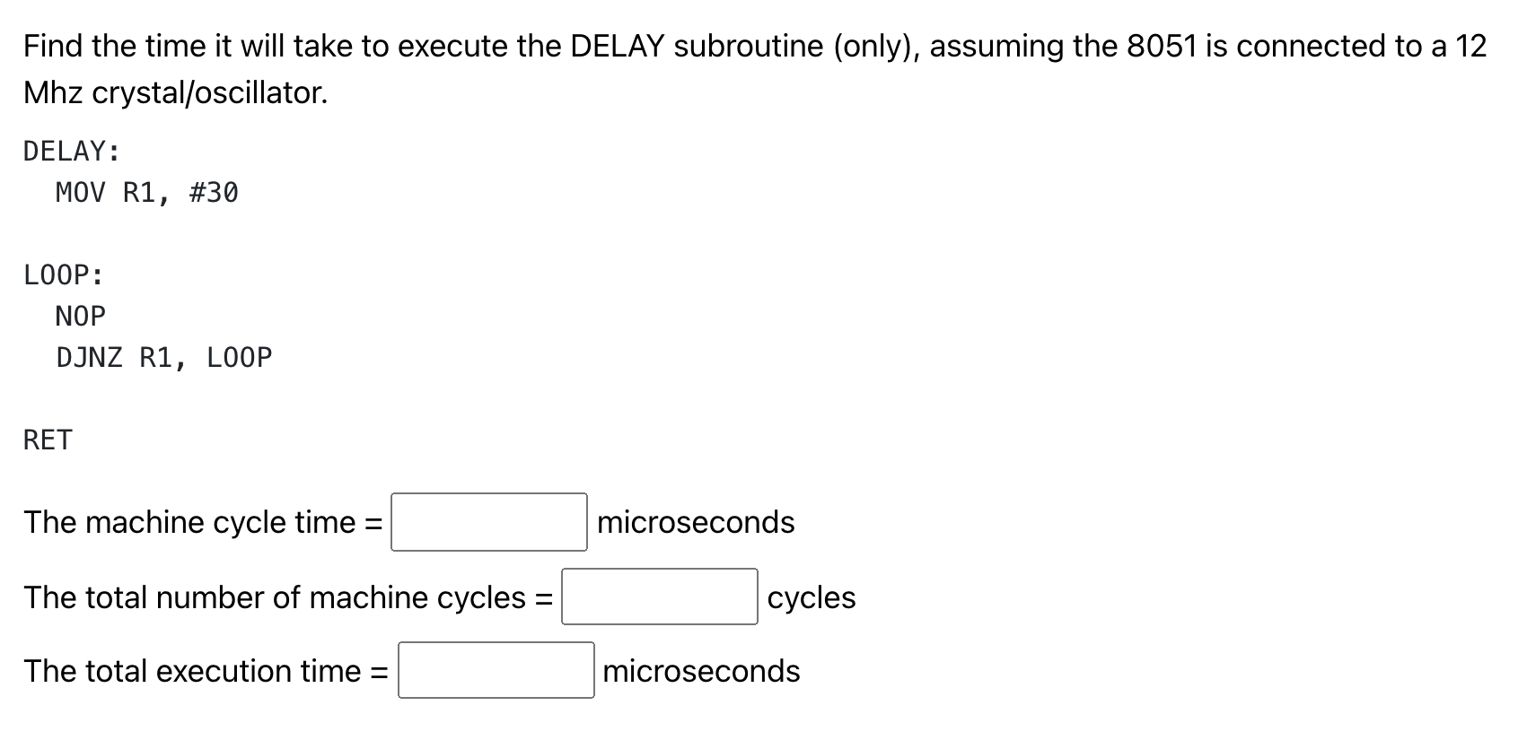 Solved Find the time it will take to execute the DELAY | Chegg.com
