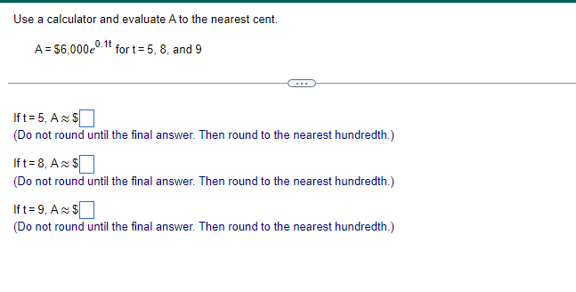 Solved Use a calculator and evaluate A to the nearest cent. | Chegg.com