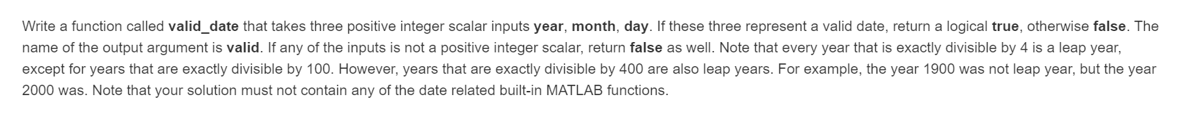 Solved Write a function called valid_date that takes three | Chegg.com