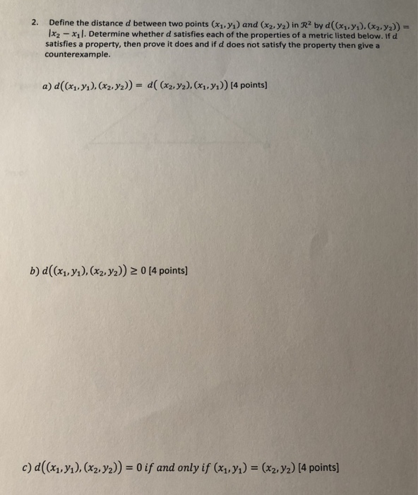 Solved Define the distance d between two points (Xyy1) and | Chegg.com