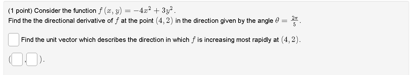 Solved (1 point) Consider the function f (x, y) -4x2 + 3y2 | Chegg.com