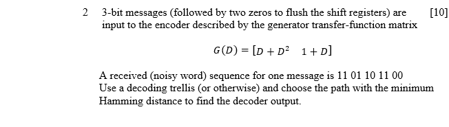 Solved 2 3-bit messages (followed by two zeros to flush the | Chegg.com