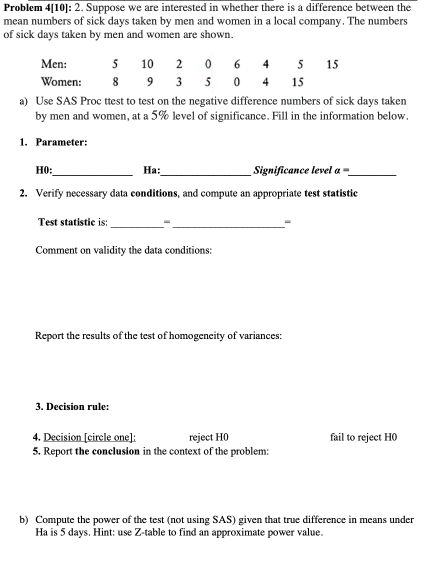 Solved Problem 4[10]:2. Suppose we are interested in whether | Chegg.com