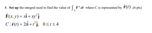 Solved 8. Set up the integral used to find the value of | Chegg.com