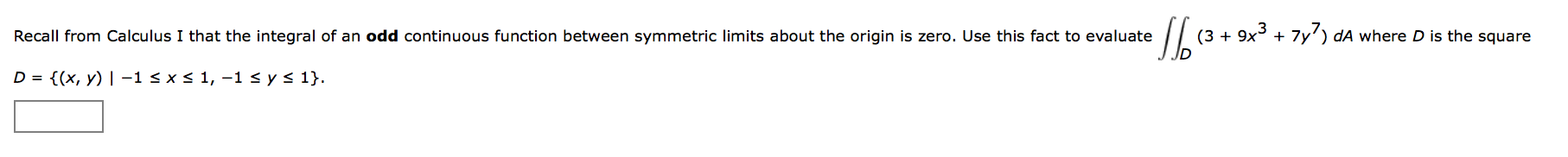 Solved Recall from Calculus I that the integral of an odd | Chegg.com