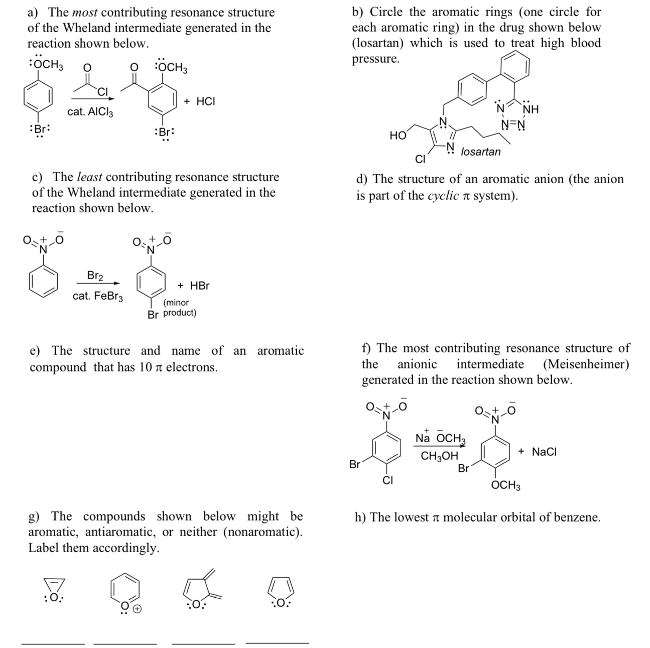 Solved a) The most contributing resonance structure of the | Chegg.com