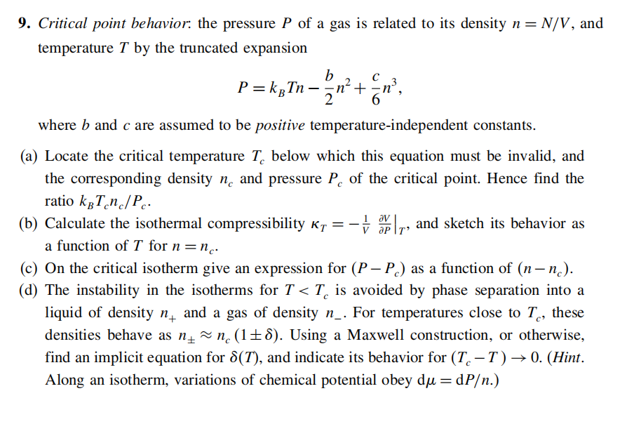 Solved 9. Critical point behavior: the pressure P of a gas | Chegg.com