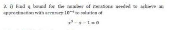 Solved 3. 1) Find a bound for the number of iterations | Chegg.com