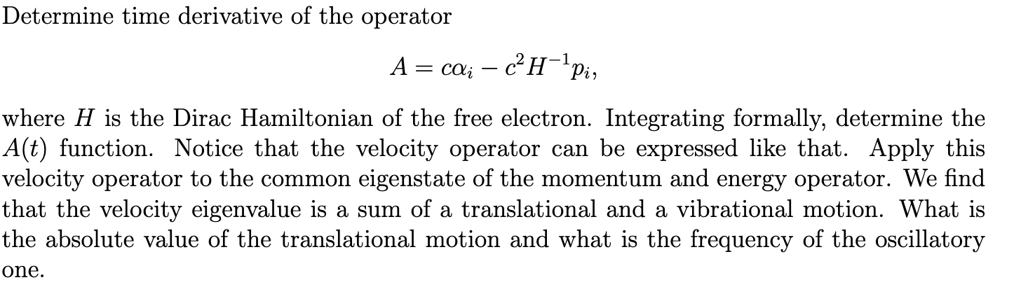 Solved Determine time derivative of the operator | Chegg.com
