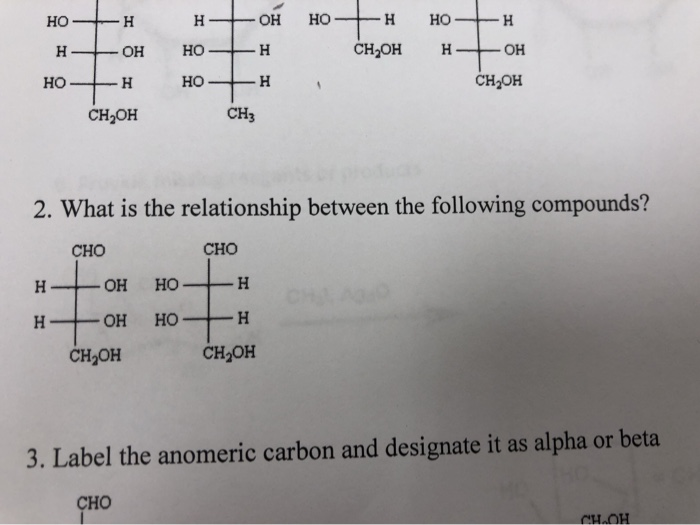 Solved он но он CH2OH H CH2OH но CH3 CH2OH 2. What is the | Chegg.com