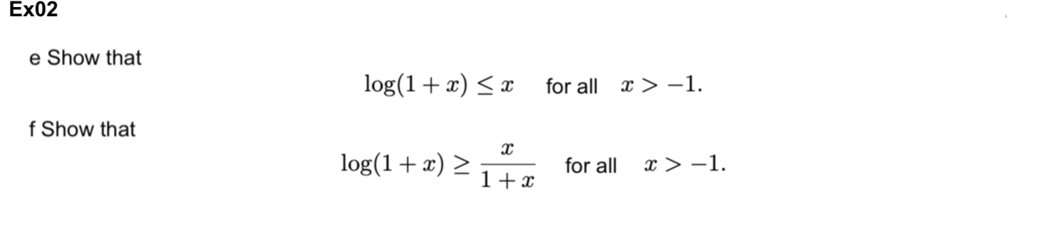 Solved Ex02 e Show that log(1 + x) -1. f | Chegg.com