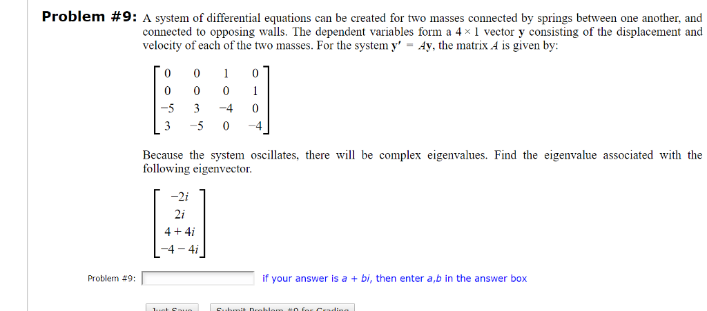 Solved Problem #9: A system of differential equations can be | Chegg.com