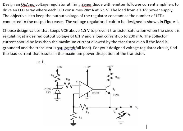 Design an OpAmp voltage regulator utilizing Zener | Chegg.com