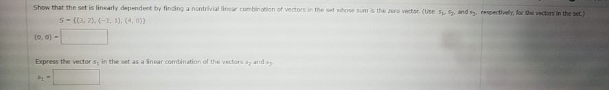 Solved Show that the set is linearly dependent by finding a | Chegg.com