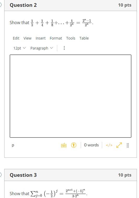 Solved > Question 2 10 pts Show that + + + + = 2-1 2 2 Edit | Chegg.com