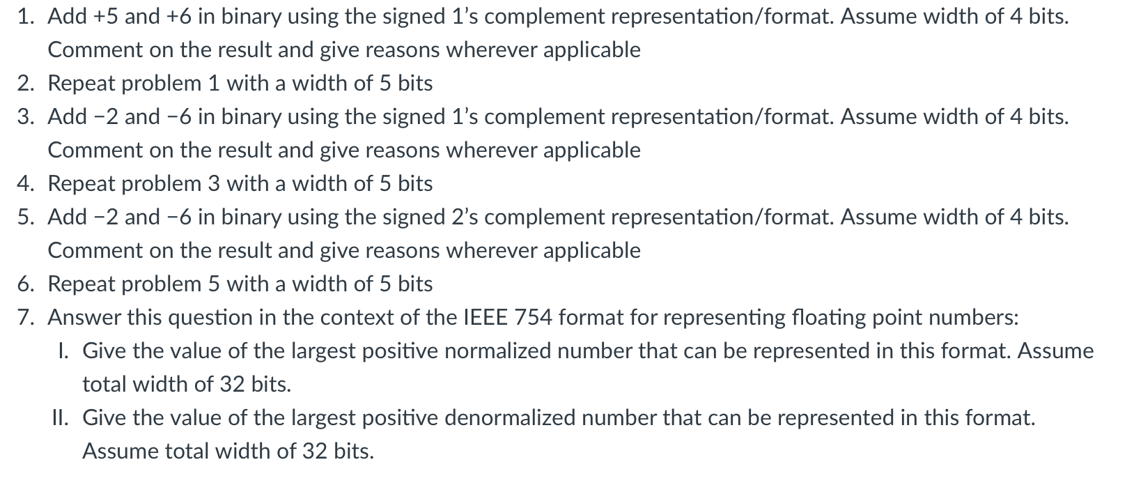 Solved Add +5 ﻿and +6 ﻿in binary using the signed 1's | Chegg.com