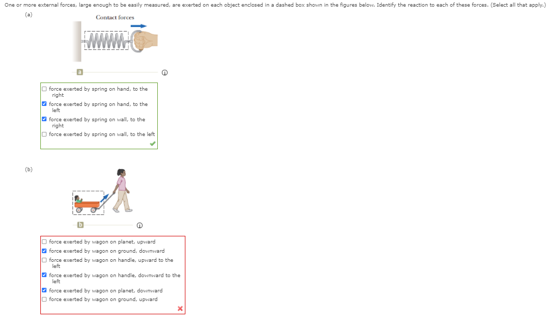 Solved One or more external forces, large enough to be | Chegg.com